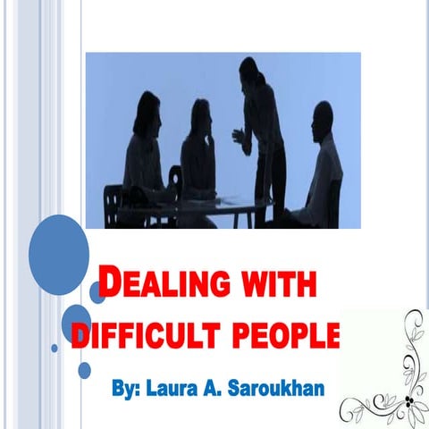 How to handle difficult people | PPTX