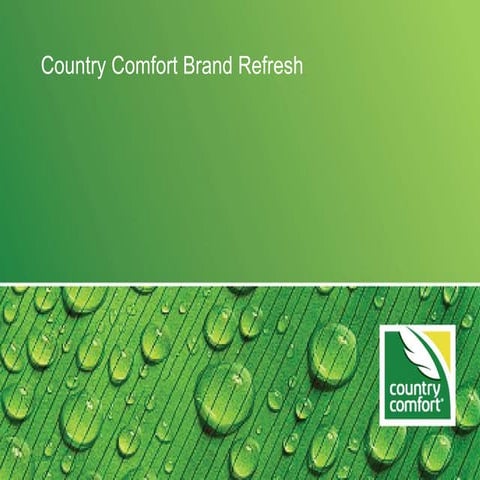 Country Comfort Brand Refresh | PPT