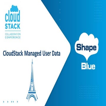 CloudStack Managed User Data and Demo - Harikrishna Patnala - ShapeBlue | PPT