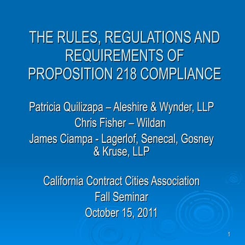 CCCA - Proposition 218: Rules, Regulations And Requirements | PPT