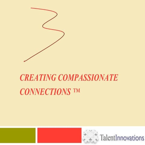 Creating Compassionate Connections | PPT