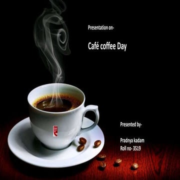 Cafe coffee day | PPT