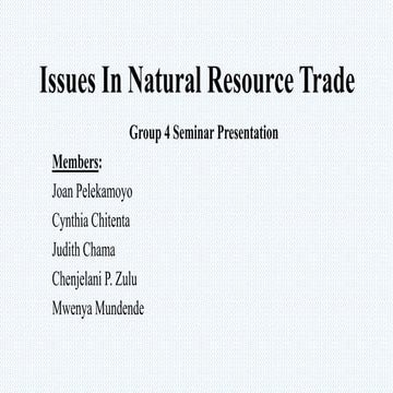 Issues In Natural Resource Trade Presentation | PPT