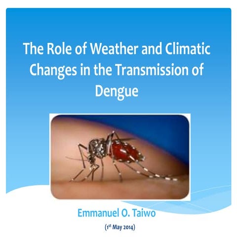 Climate Change and Dengue | PPTX