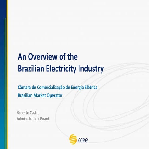 An Overview of the Brazilian Electricity Industry | PPTX