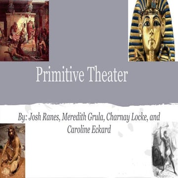 Primitive Theatre | PPTX