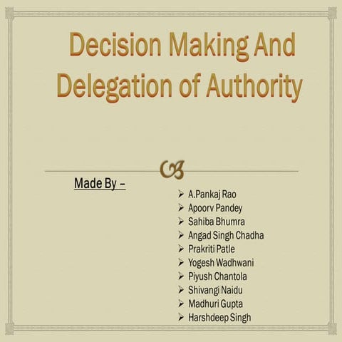 Decision Making And delegation of authority | PPT