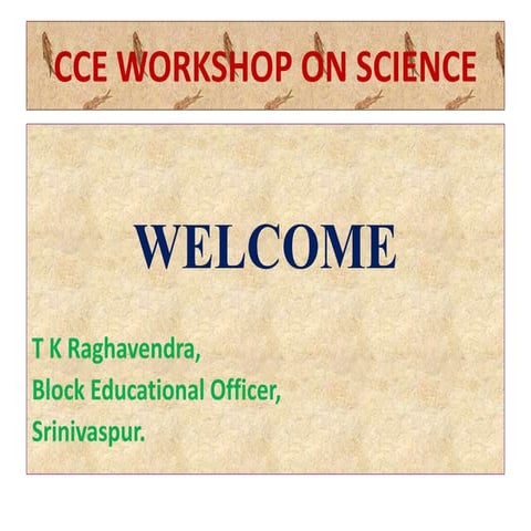 Cce workshop on science | PPTX | Chemistry | Science