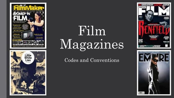 Codes and Conventions of Film Magazines-2.pptx
