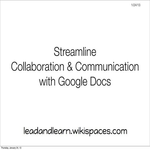 Streamline Collaboration & Communication with Google Docs | PDF