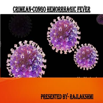 CCHF.pptx 3.pptx rimean - Congo hemorrhagic fever is a viral disease ...