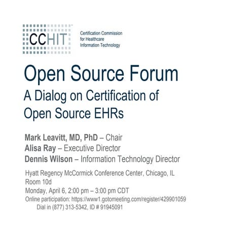 CCHIT Open Source Forum at HIMSS 09 | PDF