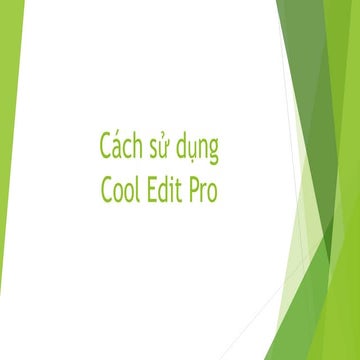 Cách sử dụng Cool Edit Pro | PPTX
