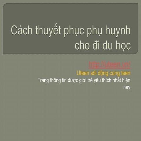 Cách thuyết phục phụ huynh cho đi du | PPTX
