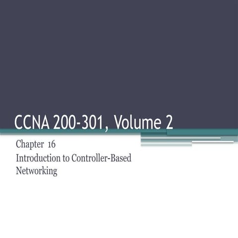 Cisco CCNA v2 Chapter 16 introduction to controler-based Net | PPTX