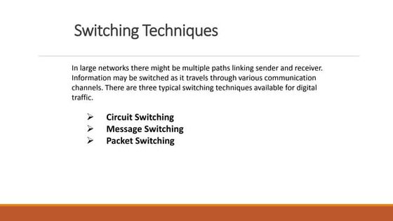 switching techniques in data communication and networking | PPTX