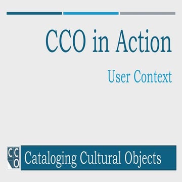 CCO in Action: User Context | PPTX | Drawing and Sketching | Arts and ...