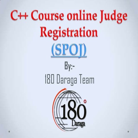 C++ course online judge registration | PPTX | Technology & Computing