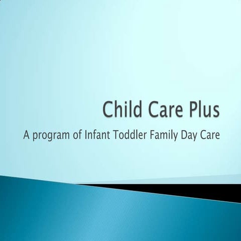 Child Care Plus information session | PPTX