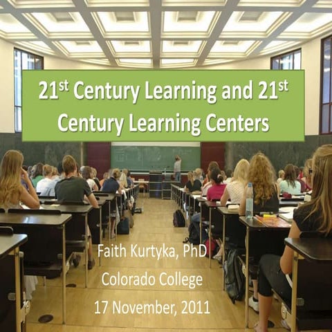 21st Century Learning and 21st Century Learning Centers | PPTX ...