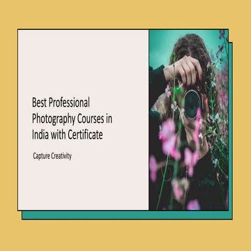 Best Professional Photography Courses in India with Certificate | PPTX