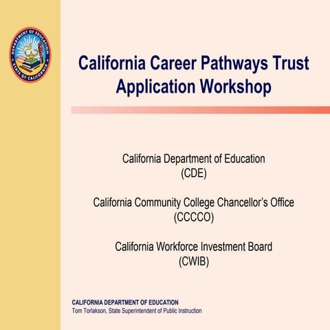 California Career Pathways Trust Application Workshop 2014 - CA Dept of ...