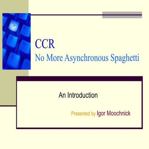 Ccr Concurrency And Coordination Runtime Ppt