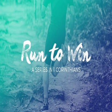 Run To Win: Why We Run | PPT