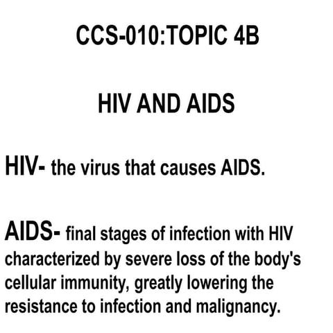CCS 010- TOPIC 4B - HIV & AIDS BIOLOGY - JULY 2019.ppt