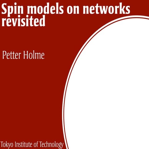 Spin models on networks revisited | PPT