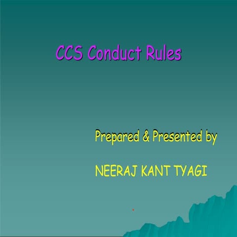 Conduct Rules ccs conduct rules for govt servant | PPT