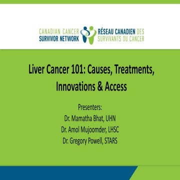 Liver Cancer 101 Causes, Treatments, Innovations & Access | PPT