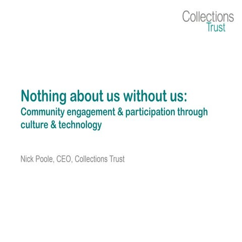 Nothing About Us Without Us: Community engagement & technology in ...
