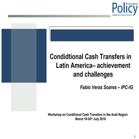 Conditional Cash Transfers in Latin America– achievement and challenges ...