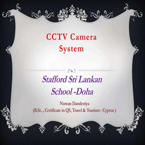 Introduction To CCTV Camera System With Live Example | PPT