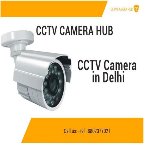 CCTV Camera in Delhi | PPT