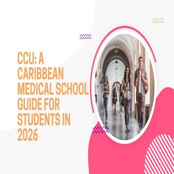 CCU A Caribbean Medical School Guide for Students in 2026.pdf