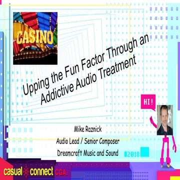 Upping the Fun Factor through an Addictive Audio Treatment | Mike ...