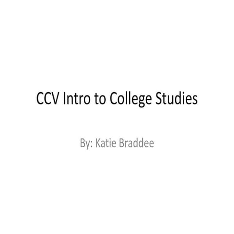 CCV intro to college studies | PPT