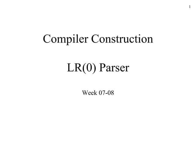 Compiler Design LR parsing SLR ,LALR CLR | PPTX