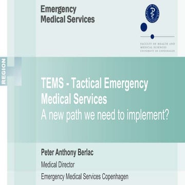 TEMS - Tactical Emergency Medical Services | PPTX