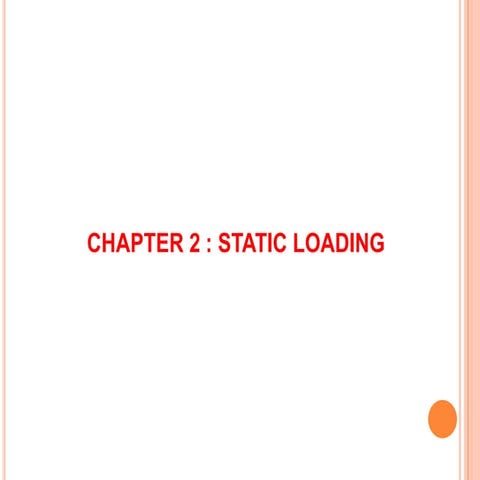 Cd chap 2 - static loading | PPT