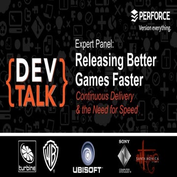 Webinar: Releasing Better Games Faster | PPT