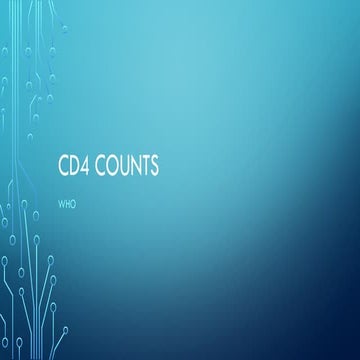 CD4 Counts. The importance of CD$ counts in HIV and treatment. | PPT