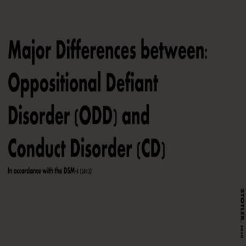 Major differences between Oppositional Defiant Disorder (ODD) and ...