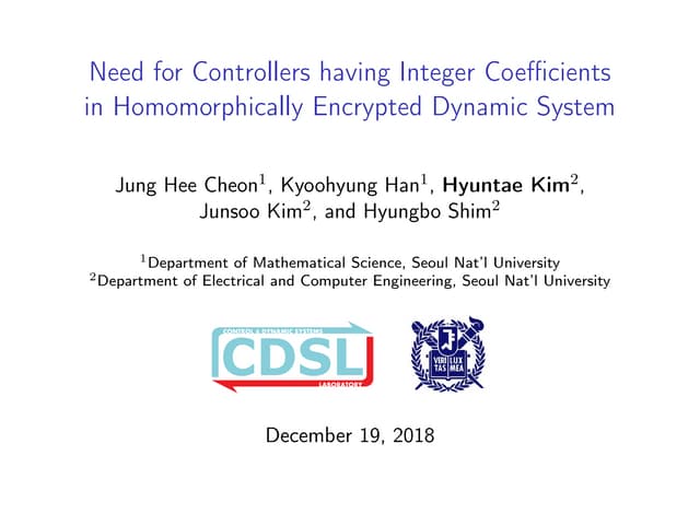 Need For Controllers Having Integer Coefficients In Homomorphically Encrypted Dynamic System Ppt