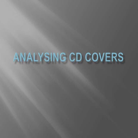 Cd cover analysis | PPTX | Music | Entertainment