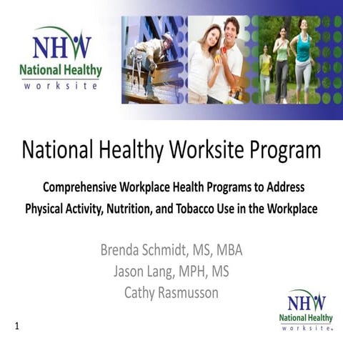 Overview of the National Healthy Worksite Program with Brenda Schmidt ...