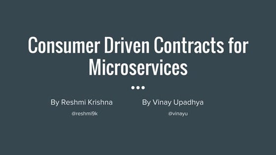 Consumer Driven Contract Testing Pact Ppt