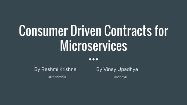 Consumer Driven Contracts For Microservices Ppt